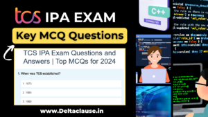 TCS IPA Exam | Last Minute Questions Answers & Tips | DeltaClause - Deltaclause