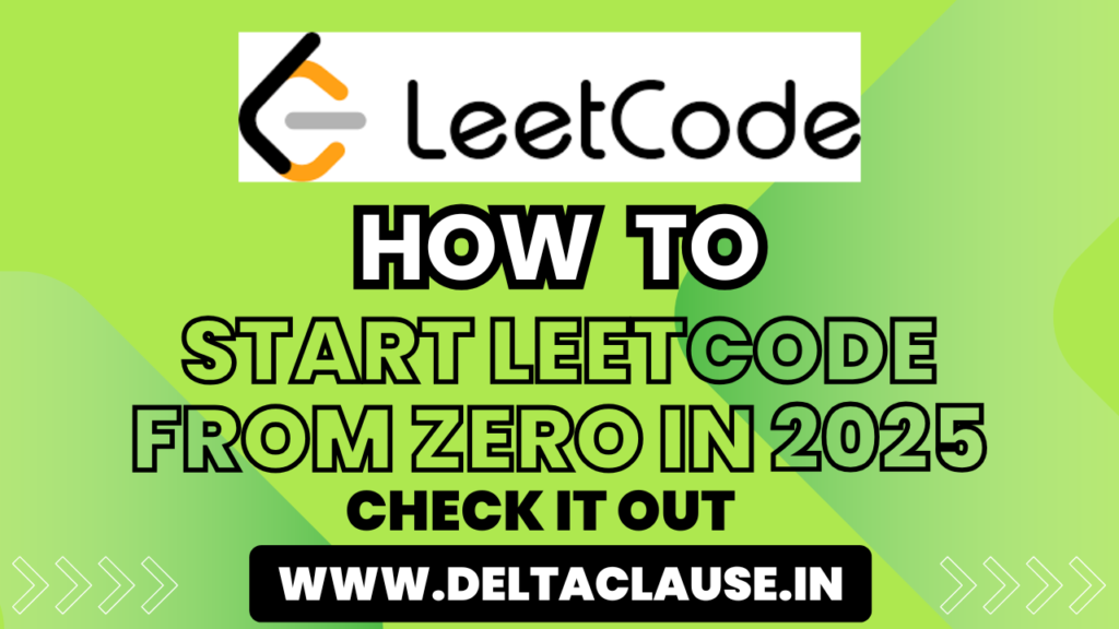 How to Master LeetCode: A Guide to Crack Coding Interviews - Deltaclause How to Master LeetCode: A Guide to Crack Coding Interviews - Deltaclause