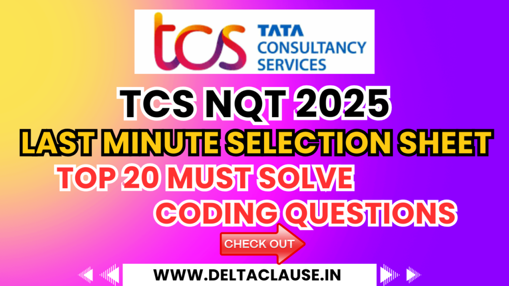 Top 20 Must-Do Coding Questions to Crack TCS NQT 2025 - Deltaclause